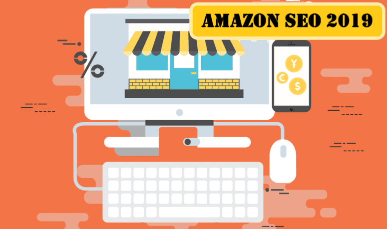 Amazon SEO: The Complete Guide to Product Ranking in 2019