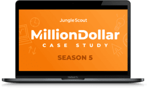 Million Dollar Case Study | Jungle Scout