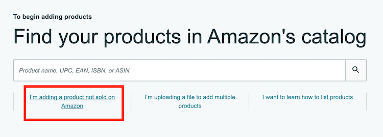 How to Add Products on Amazon Seller Central - Step-by-Step